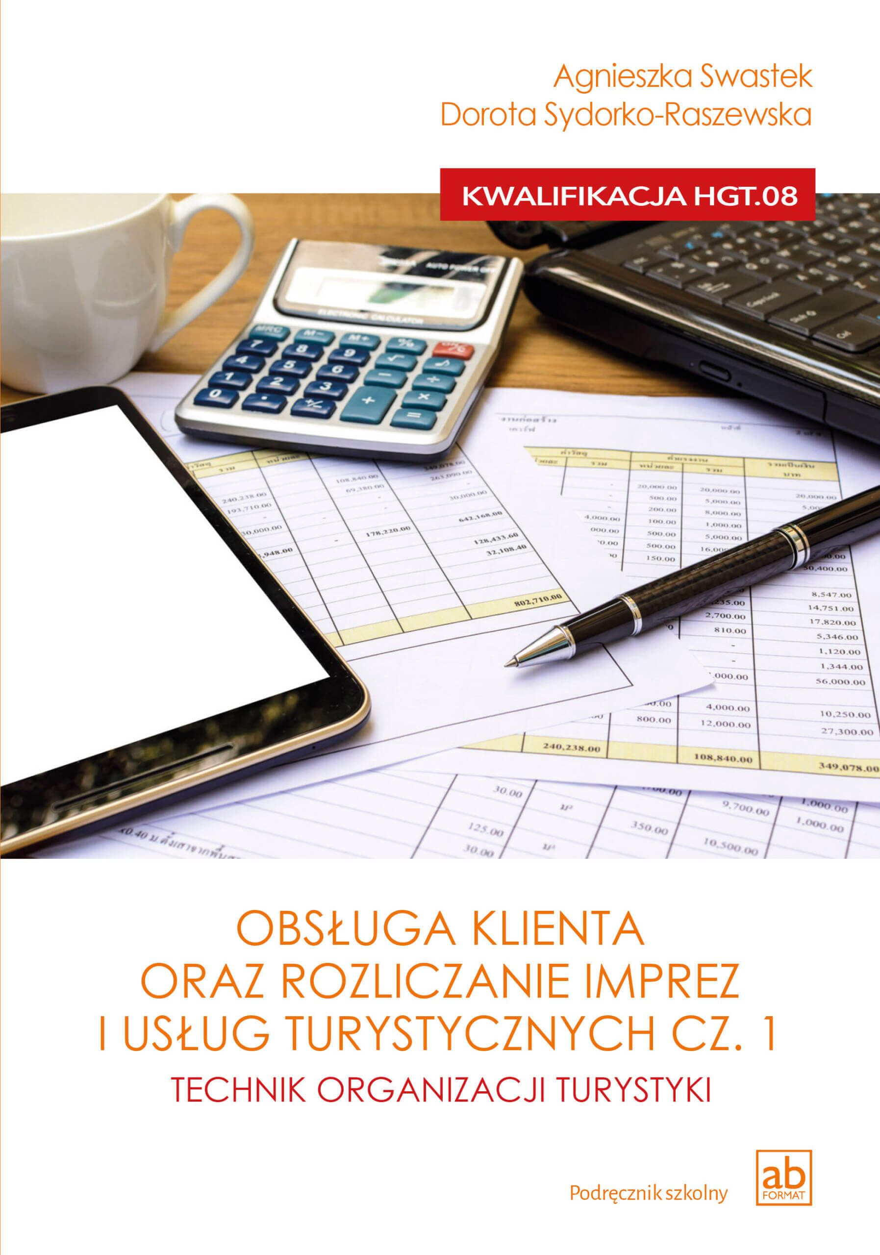 Technik organizacji turystyki - Wydawnictwo Format AB - Księgarnia Internetowa